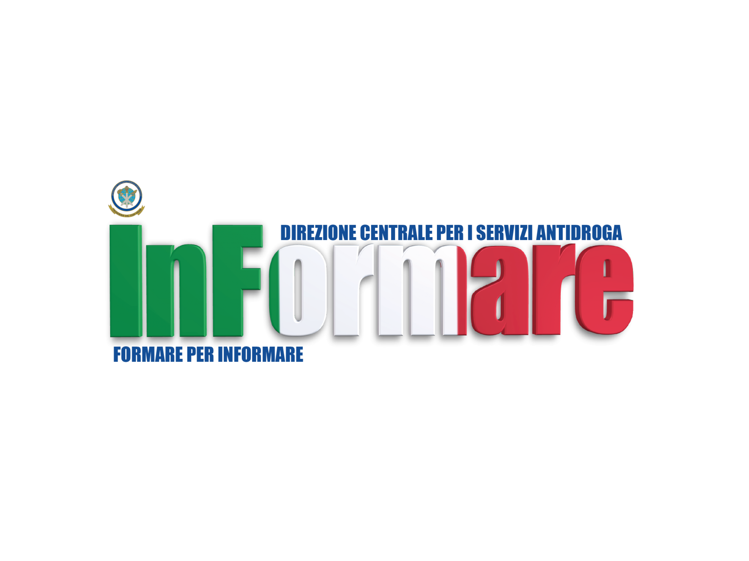 PROGETTO “InFORMARE” DELLA DIREZIONE CENTRALE PER I SERVIZI ANTIDROGA ...